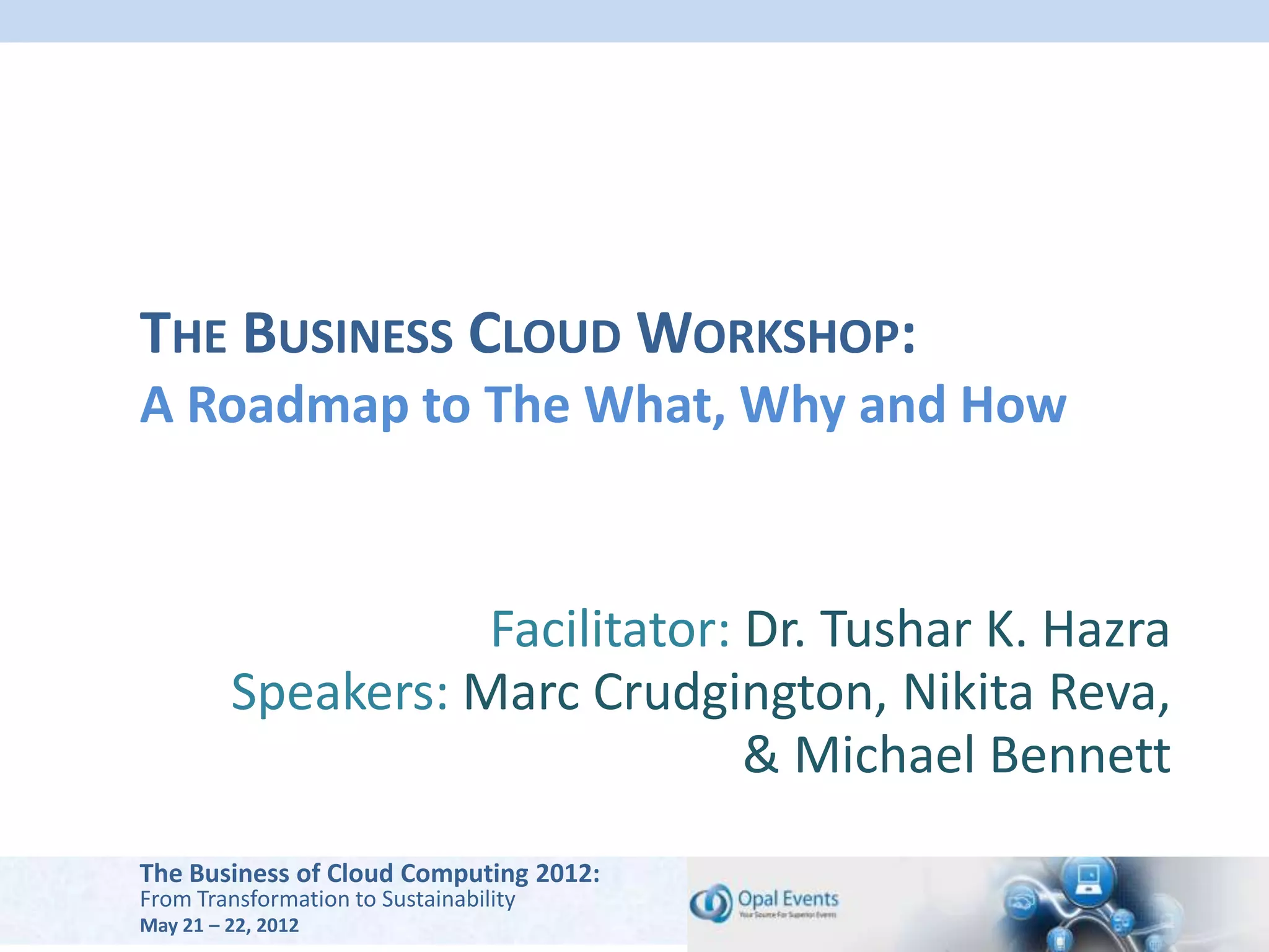 Business Of Cloud Computing Workshop Final | PPTX