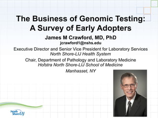 The Business of Genomic Testing by James Crawford | PDF