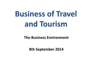 Business of travel and tourism lesson 1 | PPT
