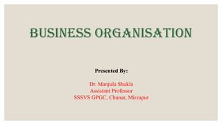 Business Organisation for B.Com Students | PPTX