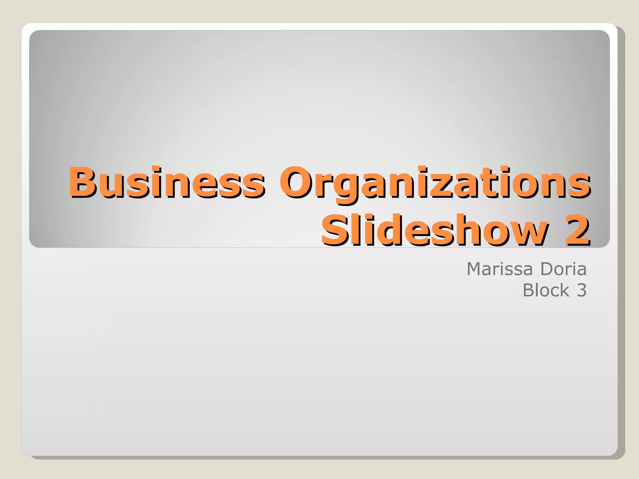Business Organizations Slideshow 2 | PPT