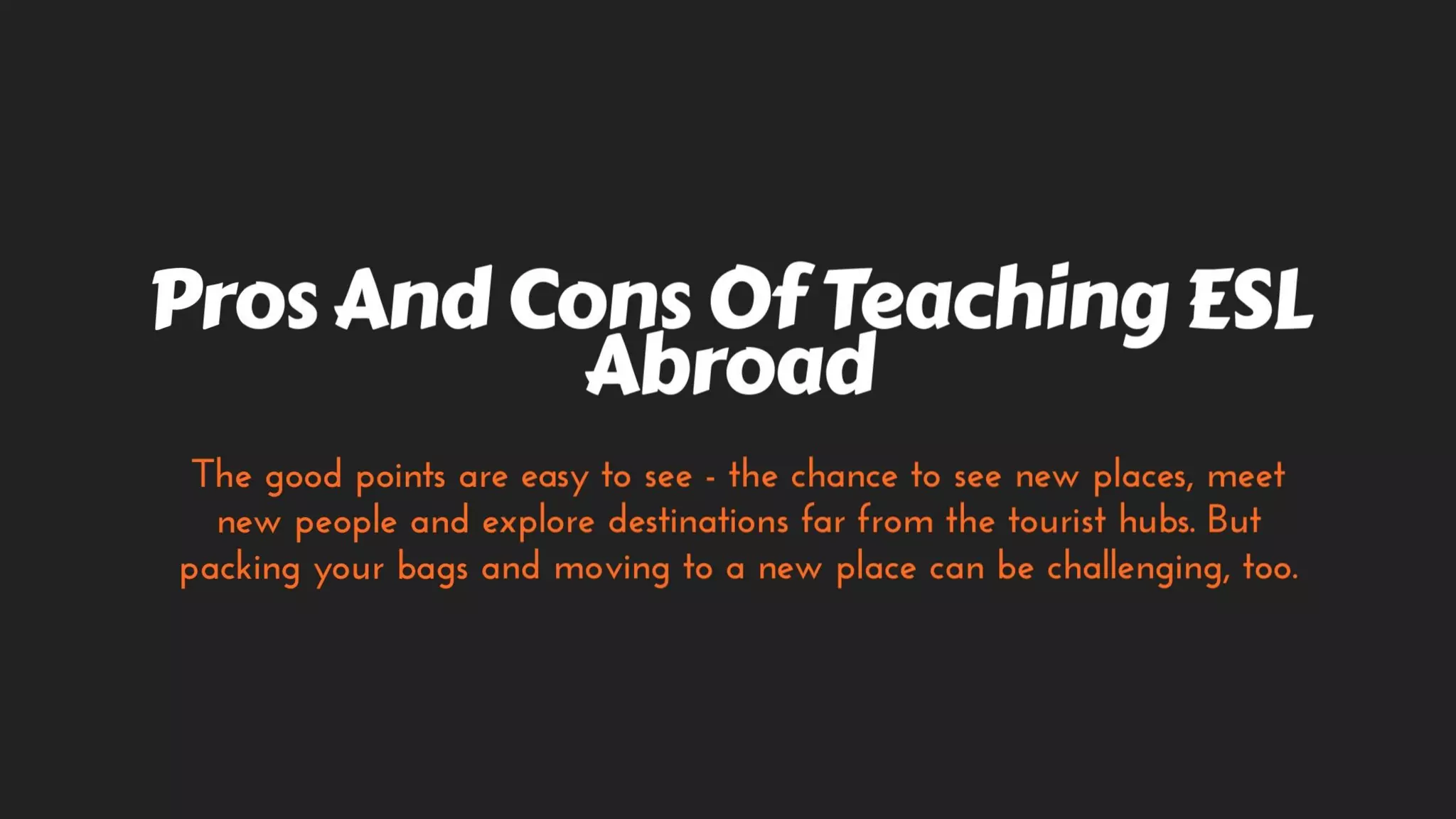 Pros and Cons of Teaching ESL Abroad | PPT