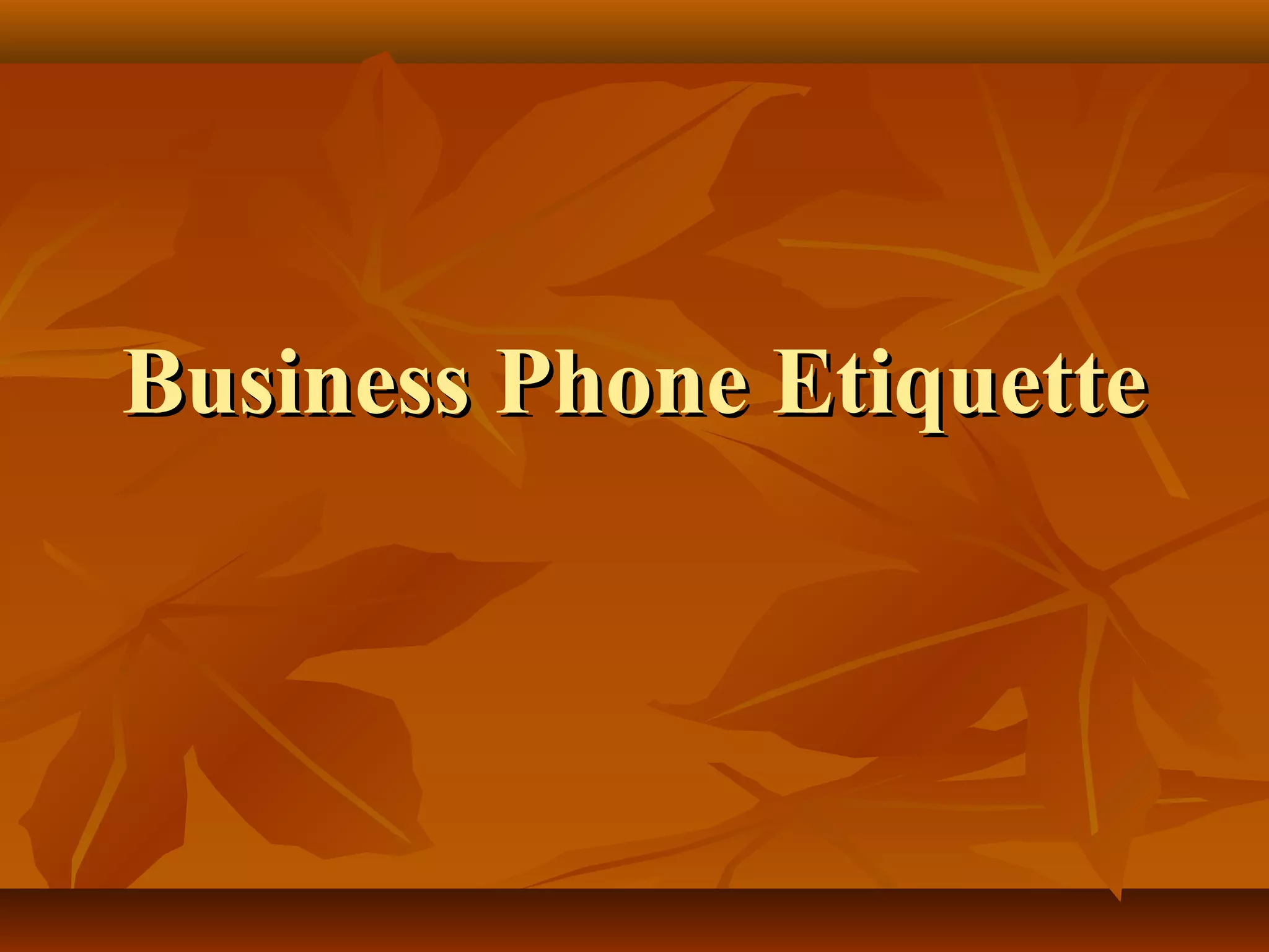 Business phone etiquette | PPT