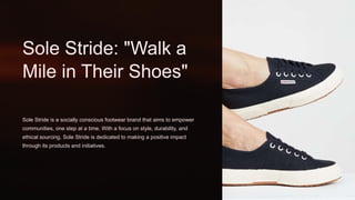 Business plan for shoes named sole stride | PPTX