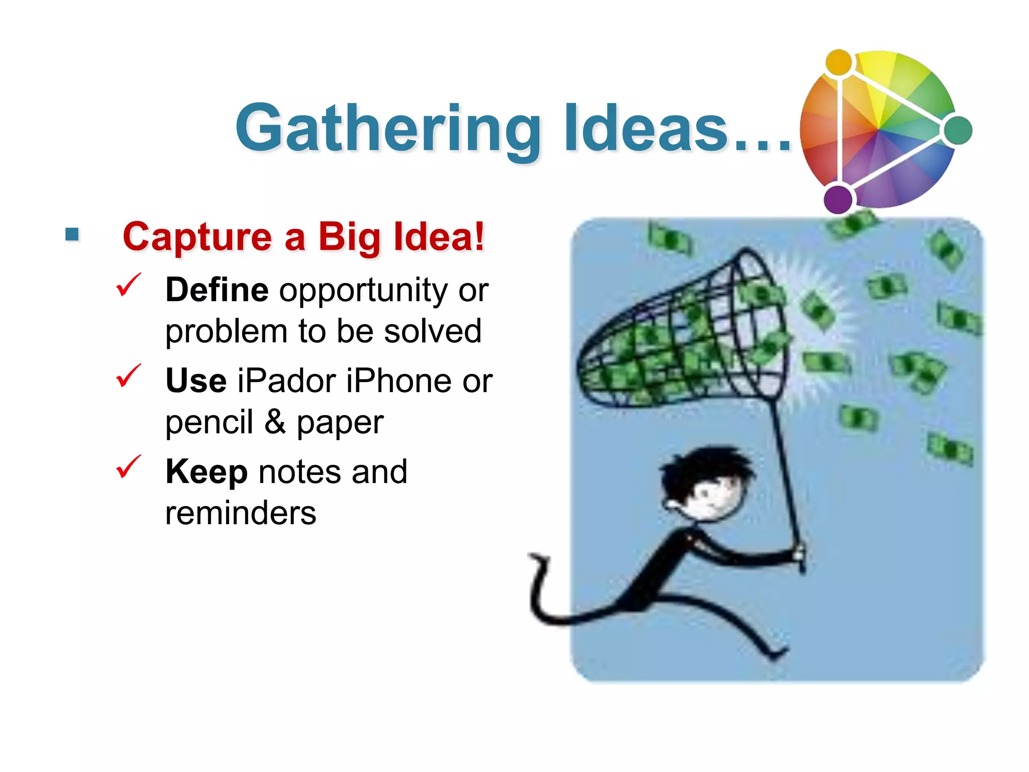 Gather your ideas with this 3-step process | PPTX