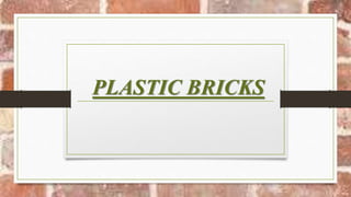 Business plan of plastic brick | PPTX