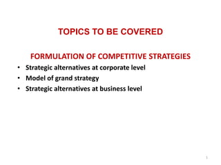 Formulation of Business Strategies in Business policy and strategy | PPT