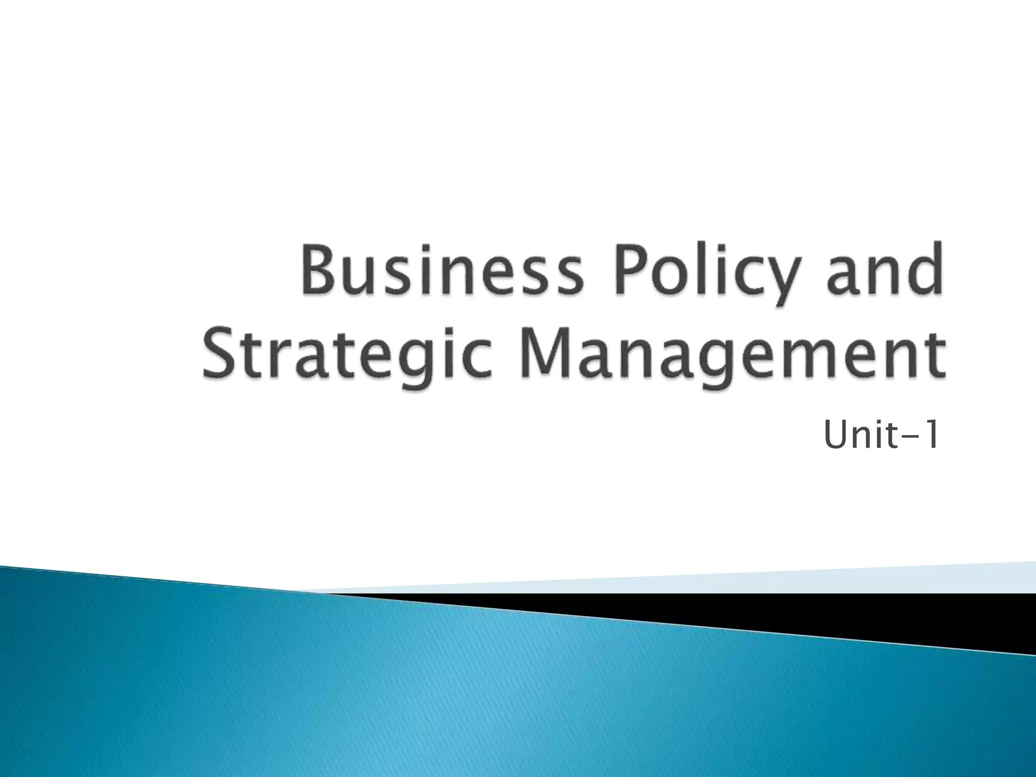Business Policy and Strategic Management.pptx