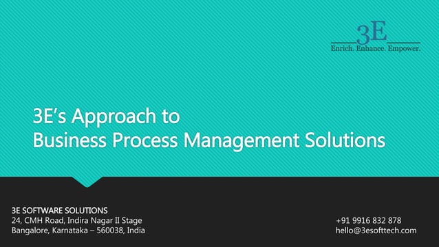3E’s Approach to Business Process Management Solutions | PPTX ...