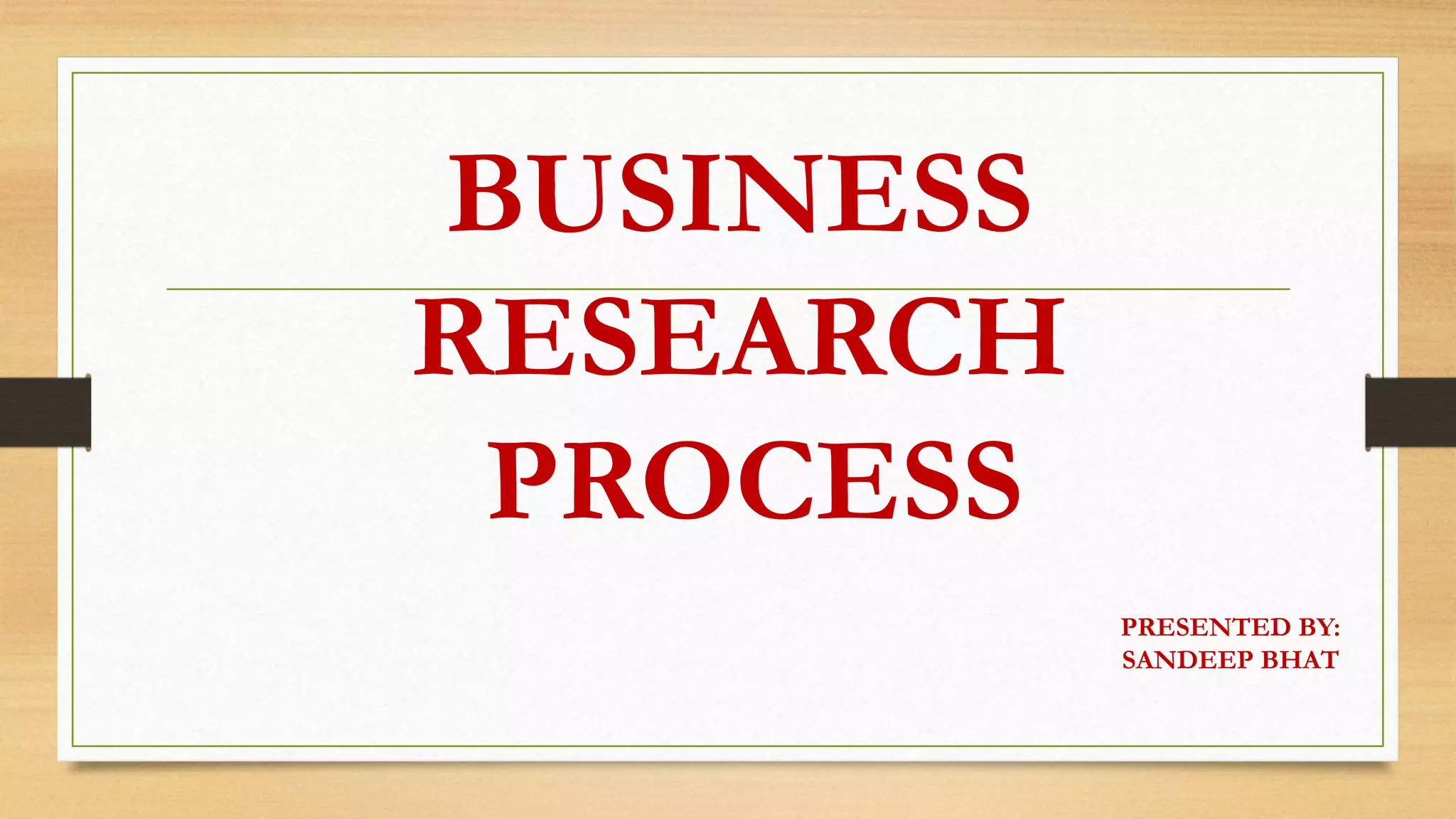 Business Research process | PPTX