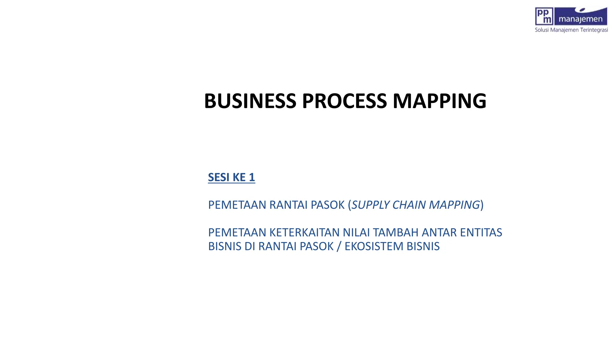 Business Process Mapping-Revised Version-June 2024-Lembar Kerja Diskusi.pptx