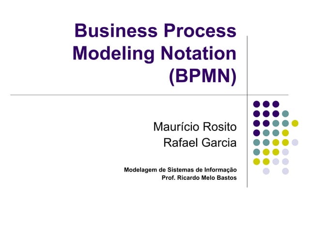 Business Process Modeling Notation (BPMN) | PPT