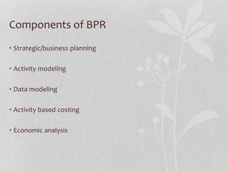 Business process re engineering | PPTX