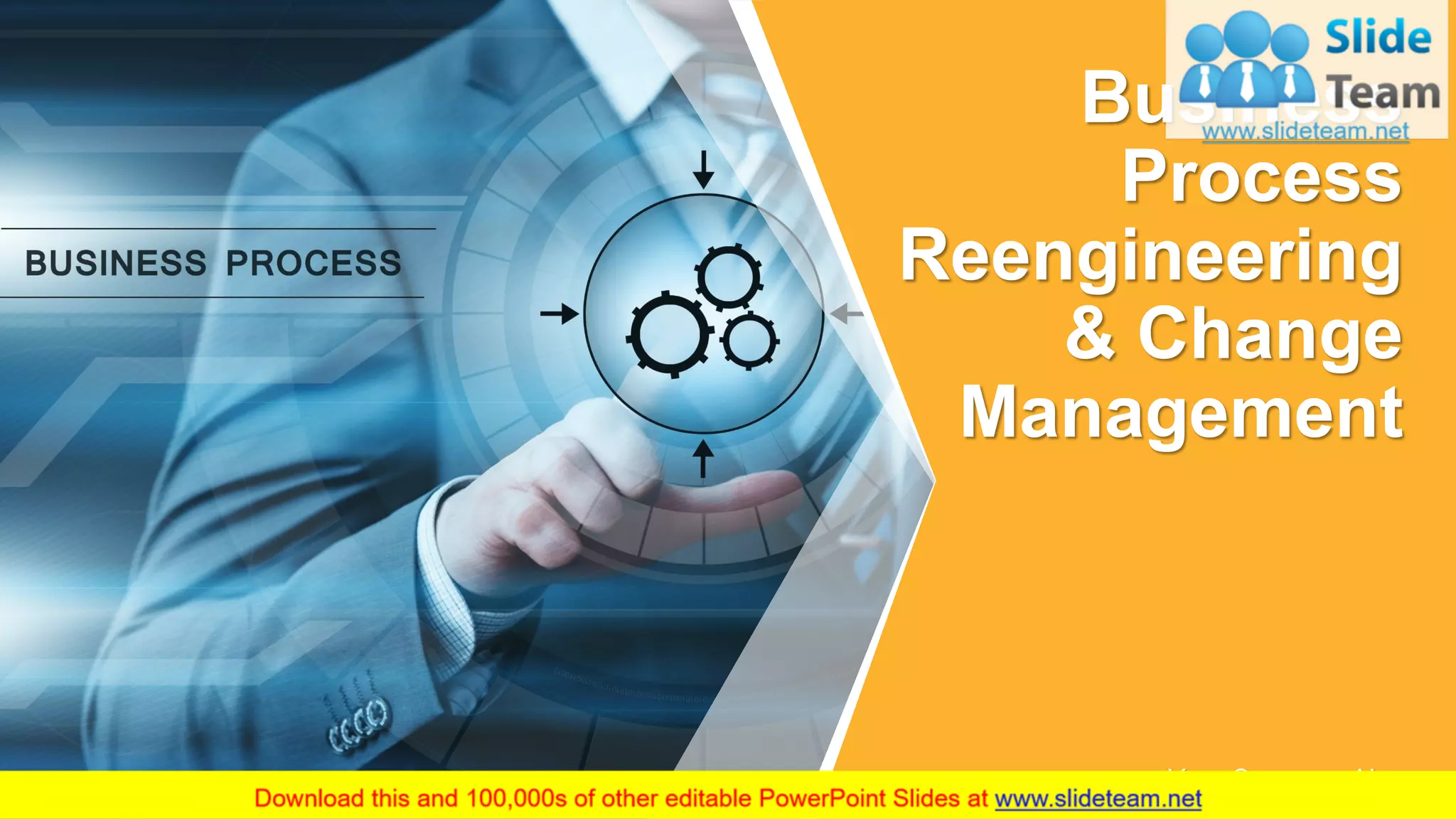 Business Process Reengineering And Change Management PowerPoint ...