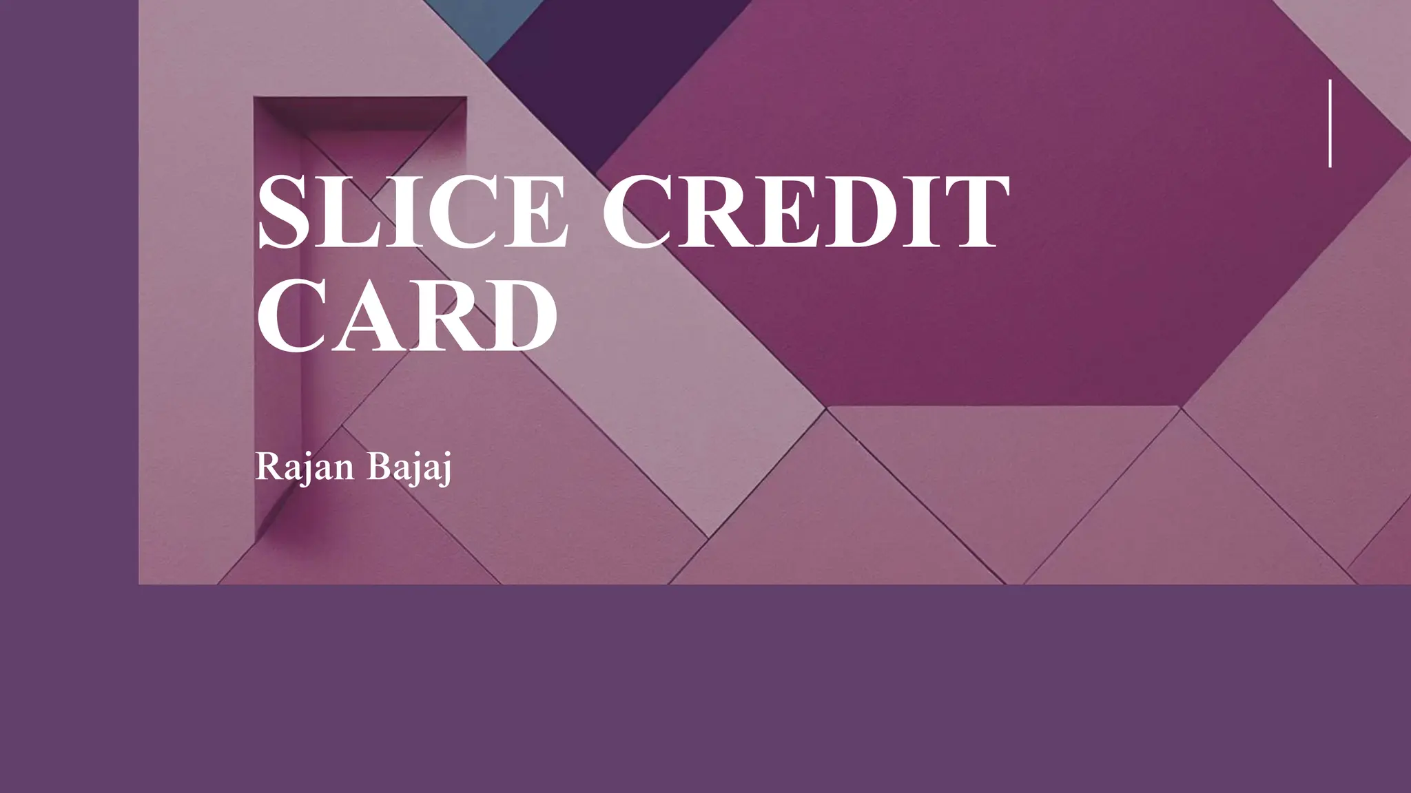 "Slice: Bajaj's Entrepreneurial Story" | PPTX