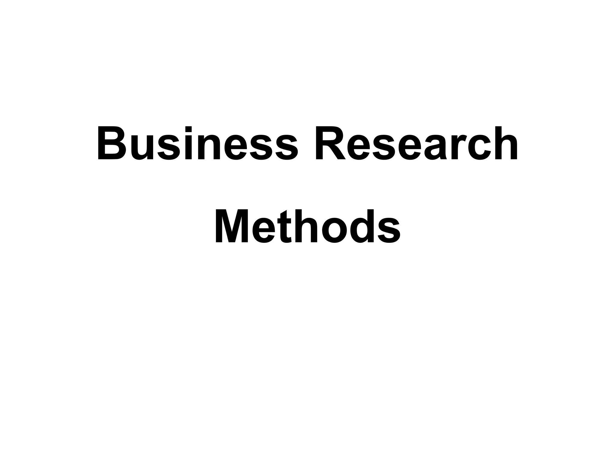 Business research methods | PPTX