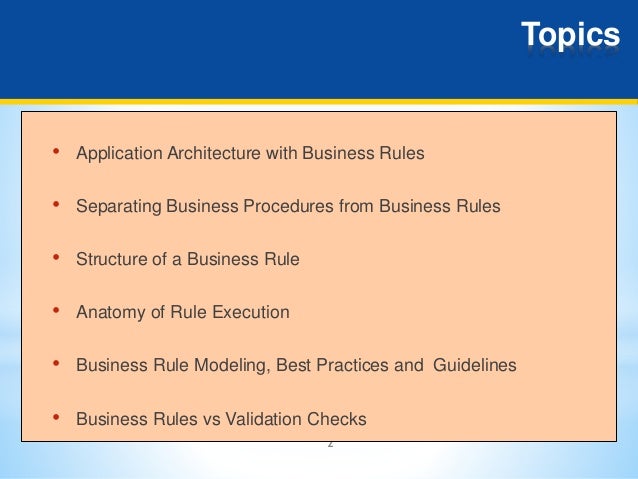 Business Rules - Design and Modeling Guidelines