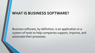 BUSINESS SOFTWARES.pptx