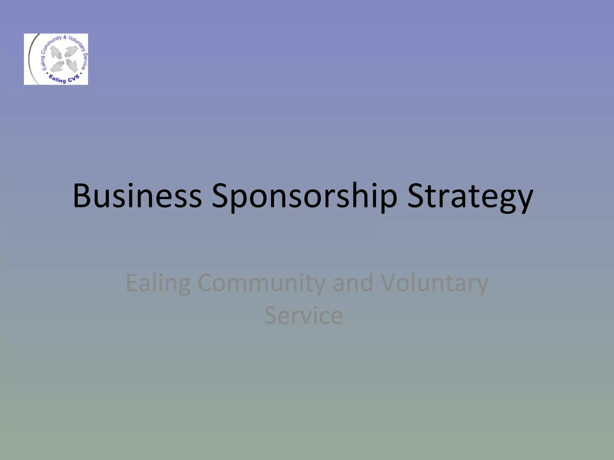 Business Sponsorship Strategy | PPT
