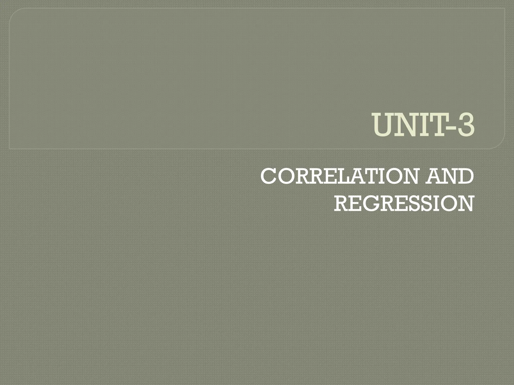 Business Tools unit-3.pptx correlation and regression | PPT