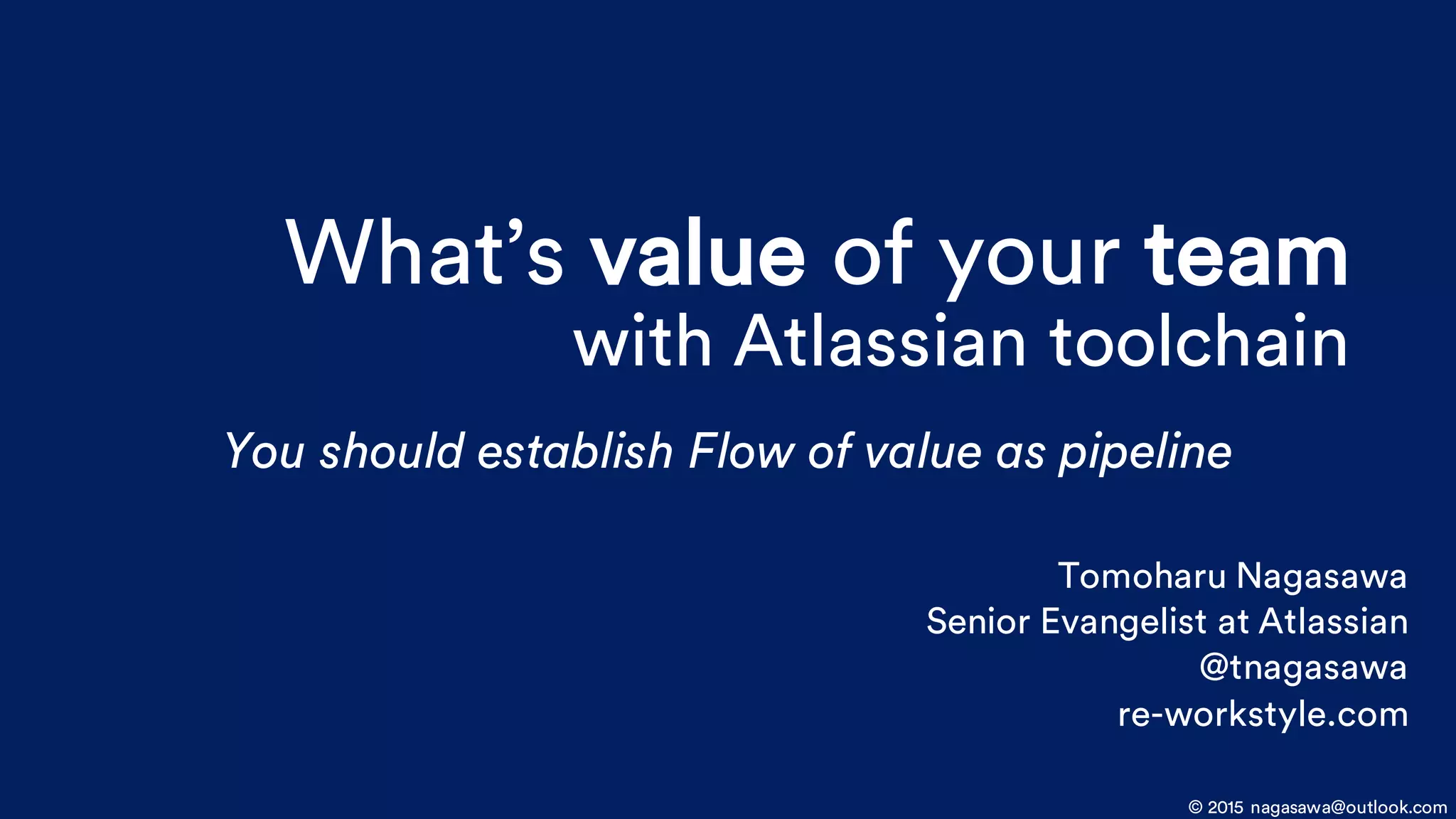 Business value pipeline with atlassian products | PPT