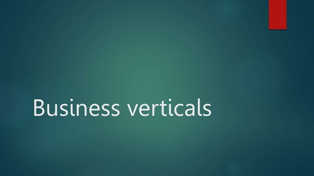 Verticals of business for starting Business | PPT