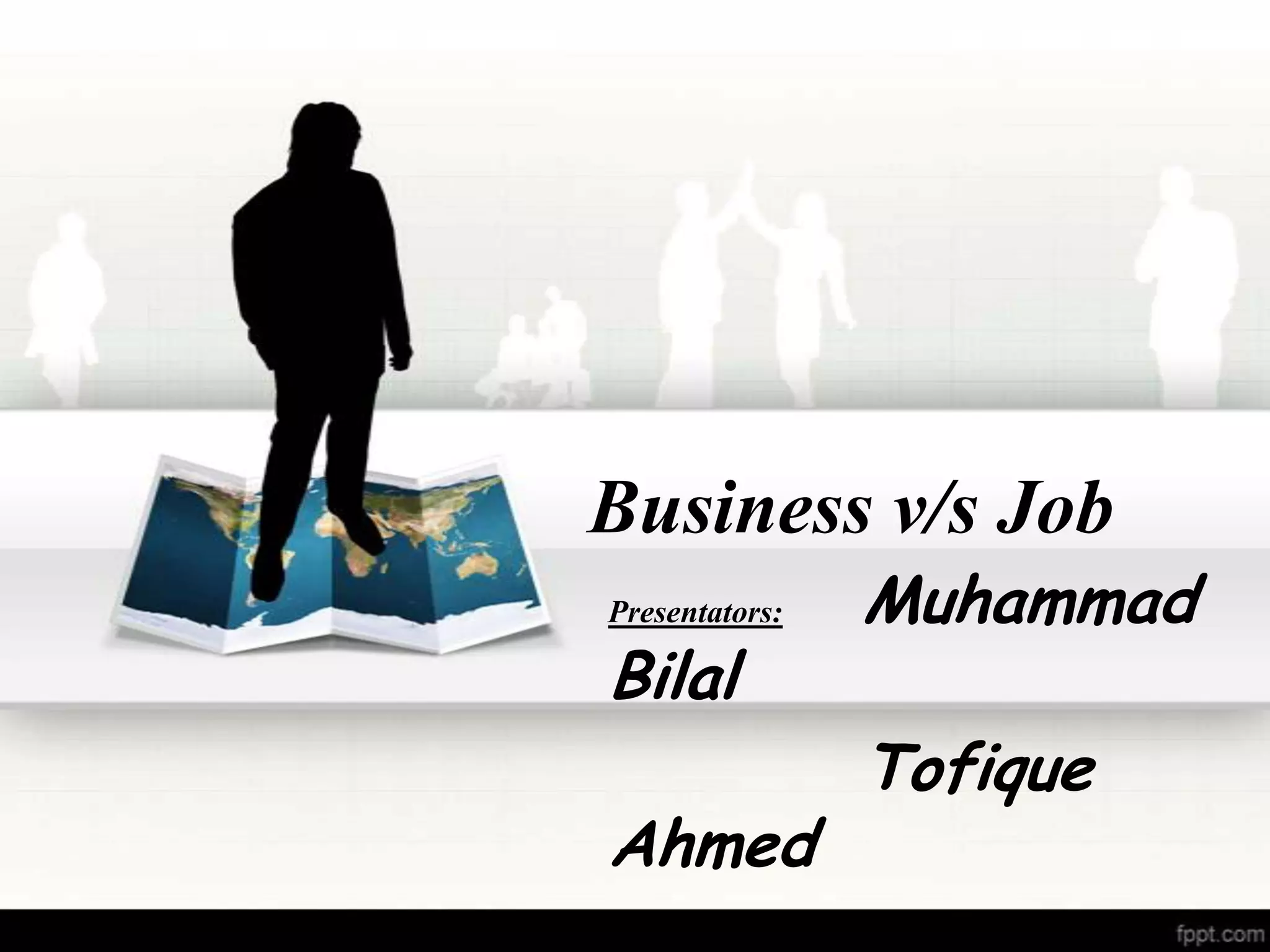 Business vs job! | PPTX