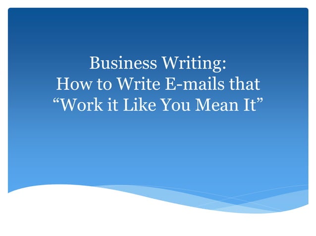 Business Writing | PPT