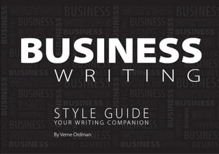 Business Writing Style Guide Your Writing Companion | PPT
