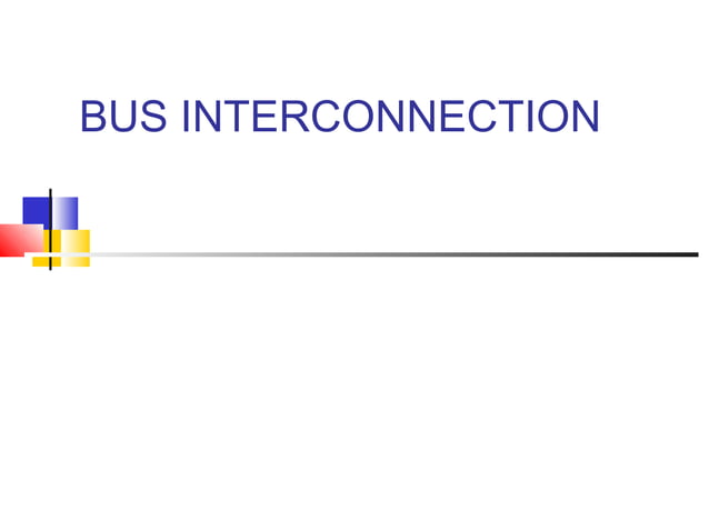 Bus interconnection | PPT