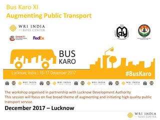 Mobility and City Streets: Bus Karo by Amit Bhatt | PPT
