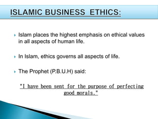 Business ethics in Islamic perspective. | PPTX