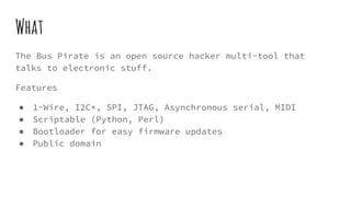 Introduction to Bus Pirate - Presentation | PDF