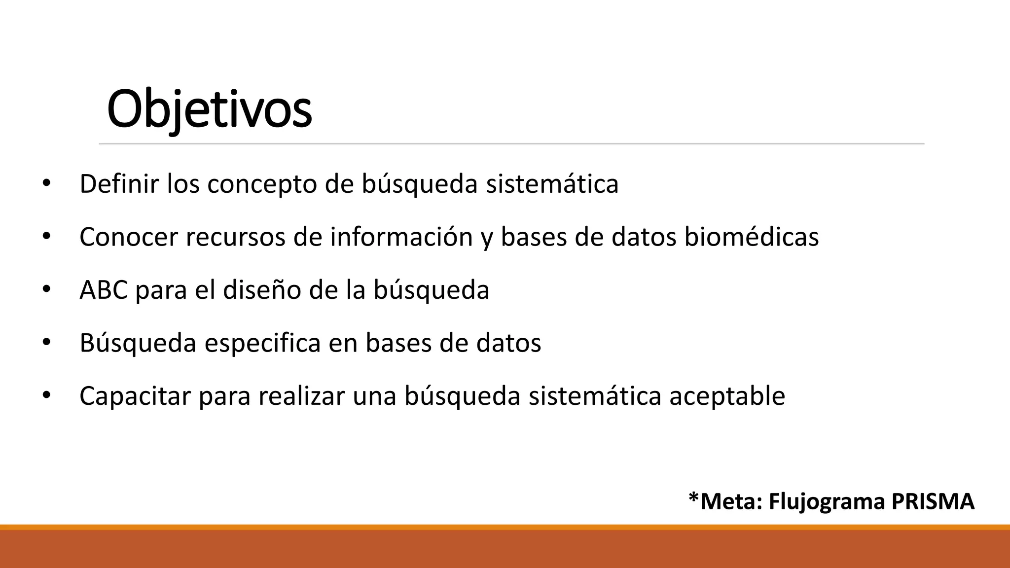 Revisión sistemática (Busqueda sistemática) | PPT