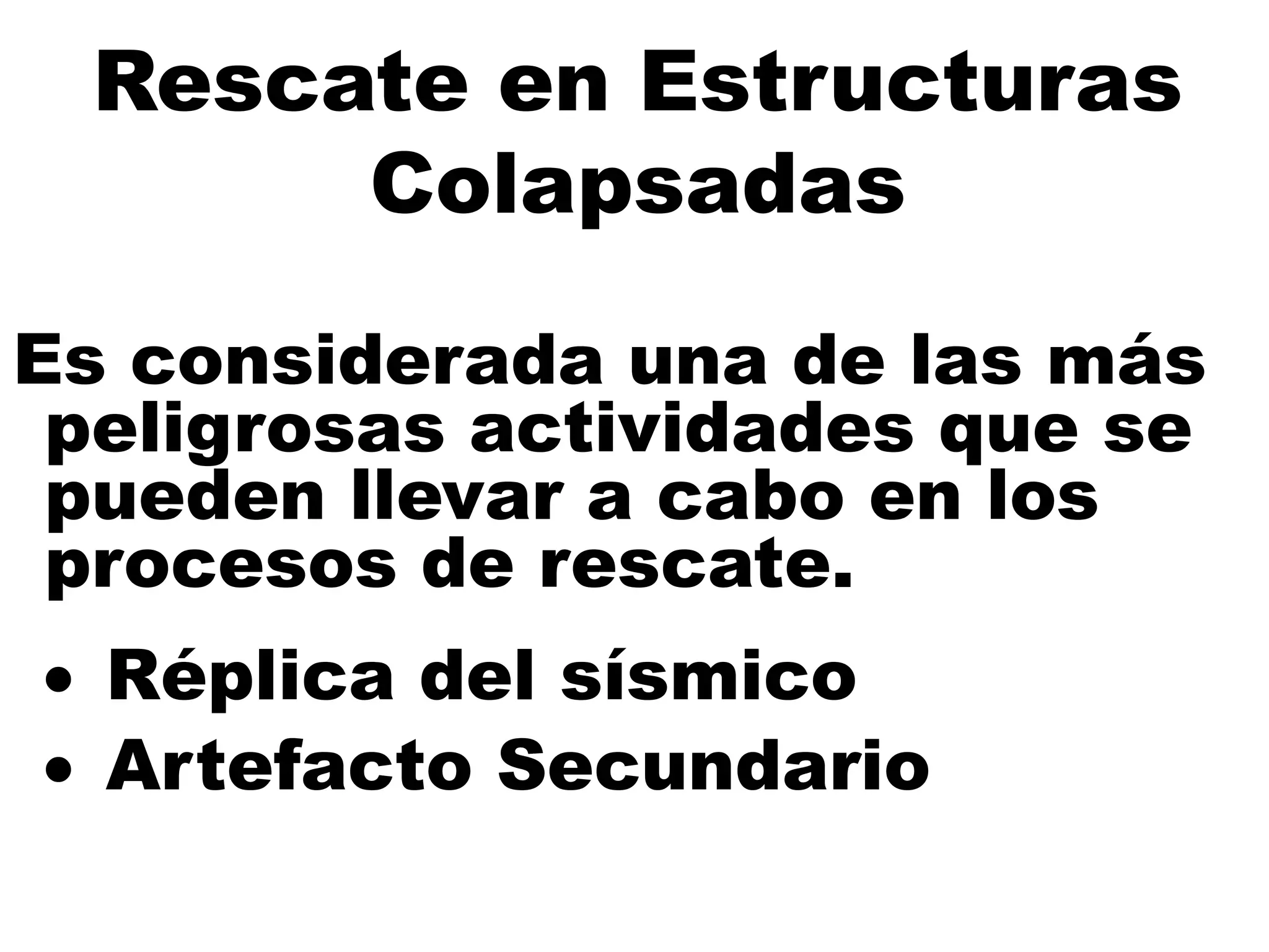 Busqueda_y_Rescate_ESTRUCTURAS_COLAPSADA (1).pptx