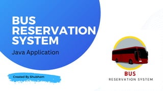 Bus Reservation System and Bus management system | PPT