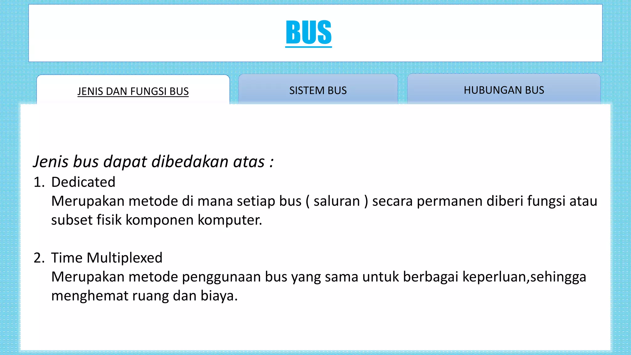 SISTEM BUS OLEH IB12 | PPTX