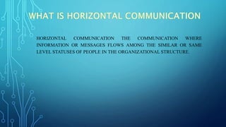 Horizontal Communication | PPTX