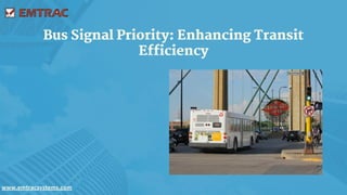 Bus Signal Priority Enhancing Transit Efficiency.pdf