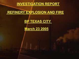 Bp Refinery Texas City Fire