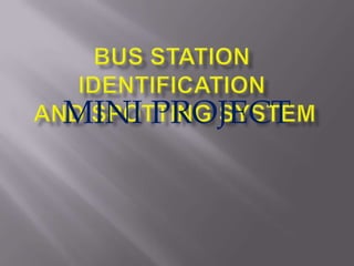 Bus station identification | PPT