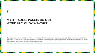 Busted - Solar energy myths and misconceptions.pptx | Gas and Electric | Home Utilities