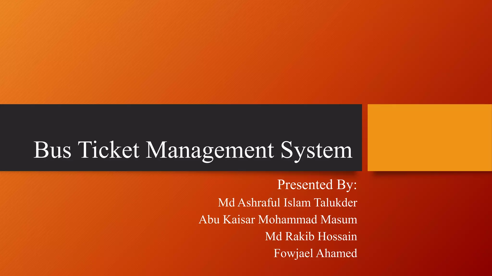 Bus ticket management system | PPTX