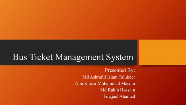 Bus ticket management system | PPT