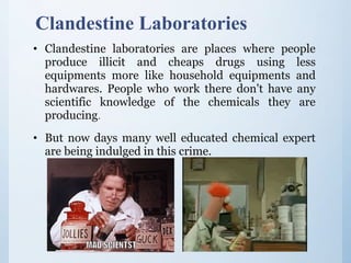 Busting of Clandestine Labs.pptx | Substance Abuse | Diseases and ...