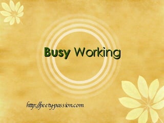 Busy Working | PPT