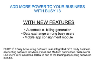 Busy accounting software ppt | PDF | Business Utilities | Business