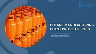 Project Report on Butane Manufacturing Plant | PPT