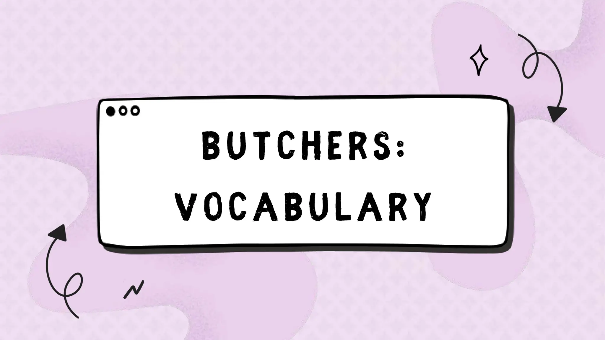 ENGLISH VOCABULARY: GET TO KNOW THE BUTCHERS | PPT