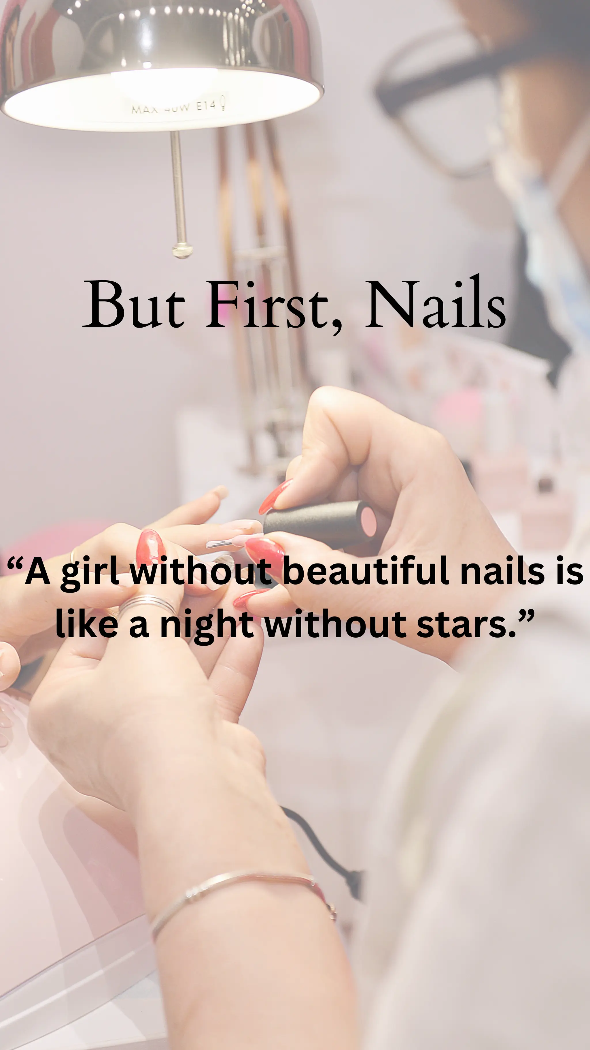 But First, Nails embrace your nails with | PDF